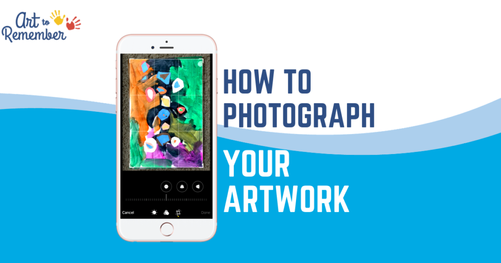 How to Photograph Artwork - Art to Remember